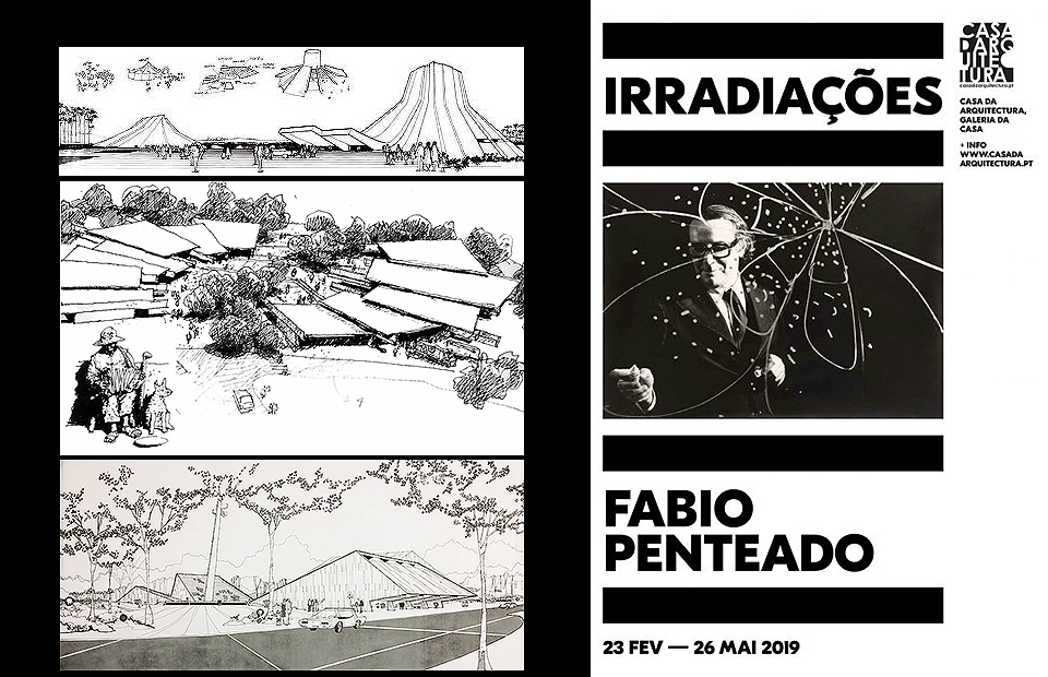 A obra do brasileiro Fábio Penteado na Casa da Arquitectura